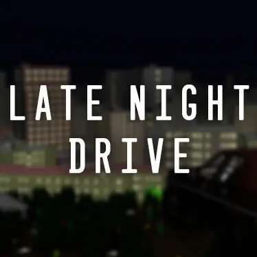 Late Night Drive Latest Version for Android/iOS APK - TapTap