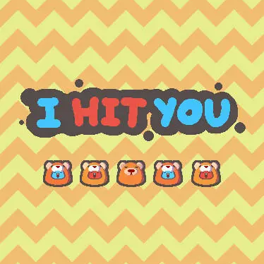 I HIT YOU Latest Version for Android/iOS - TapTap