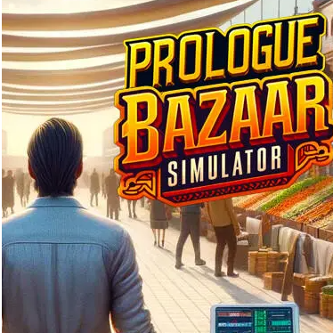 Bazaar Simulator Prologue for Android/iOS - TapTap