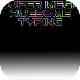Super Mega Awesome Typing android iOS-TapTap