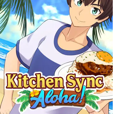 Kitchen Sync: Aloha! for Android/iOS - TapTap