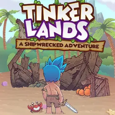 Tinkerlands: A Shipwrecked Adventure for Android/iOS