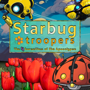 Starbug Troopers : The 4 horseflies of the apocalypse for Android/iOS