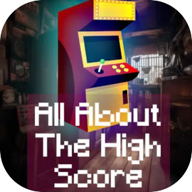 All About The High Score - Players' Reviews | TapTap