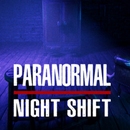 Paranormal Night Shift for Android/iOS - TapTap