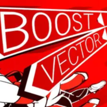 BOOST VECTOR EX Latest Version for Android/iOS - TapTap
