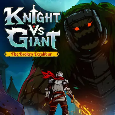 Knight vs Giant: The Broken Excalibur for Android/iOS