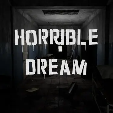 Horrible Dream Latest Version for Android/iOS - TapTap