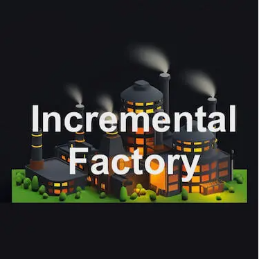 Incremental Factory Latest Version for Android/iOS - TapTap