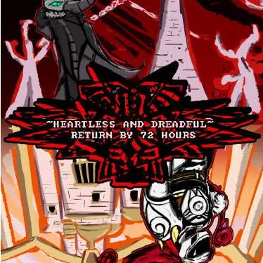 Heartless Dreadful : Return by 72 Hours for Android/iOS