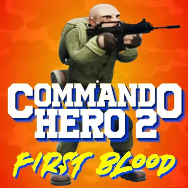 Commando Hero 2 : First Blood for Android/iOS - TapTap