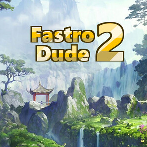Fastro Dude 2 Latest Version for Android/iOS APK - TapTap