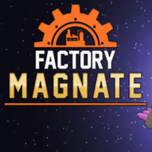 Factory Magnate Latest Version for Android/iOS - TapTap