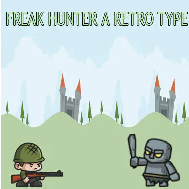 Freak Hunter A Retro Type for Android/iOS - TapTap