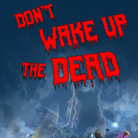 Don't Wake Up The Dead Ratings & Reviews - TapTap