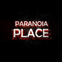 PARANOIA PLACE android iOS-TapTap