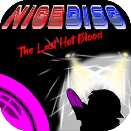 Nice Disc : The Last Hot Blood android iOS-TapTap
