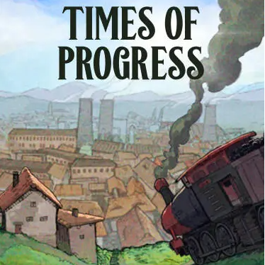 Times of Progress Latest Version for Android/iOS - TapTap