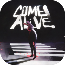 COME ALIVE! android iOS-TapTap