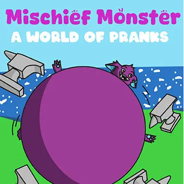 Mischief Monster: A World of Pranks for Android/iOS - TapTap