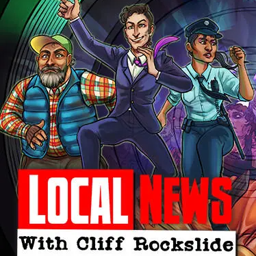 Local News with Cliff Rockslide for Android/iOS - TapTap