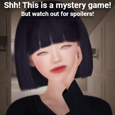 Shh! This is a mystery game! But watch out for spoilers for Android/iOS