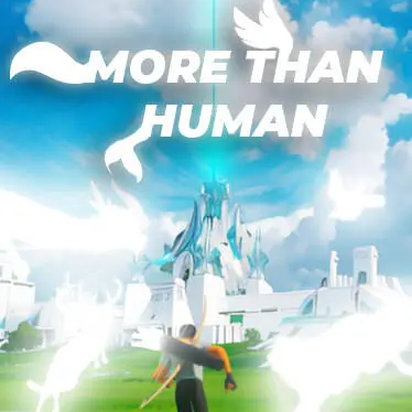 More Than Human Latest Version for Android/iOS - TapTap