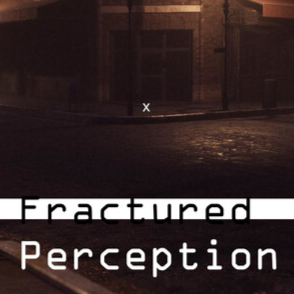 Fractured Perception Latest Version for Android/iOS - TapTap