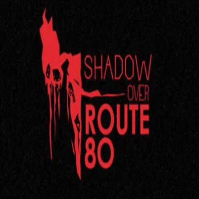 The Shadow Over Route 80 for Android/iOS - TapTap