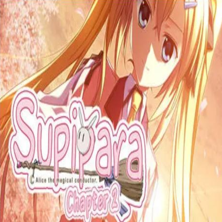Supipara - Chapter 2 Spring Has Come! for Android/iOS