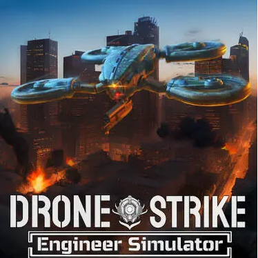 Drone Strike: Engineer Simulator for Android/iOS - TapTap