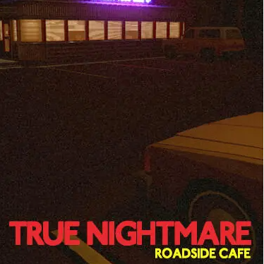 True Nightmare - Roadside Сafe for Android/iOS - TapTap