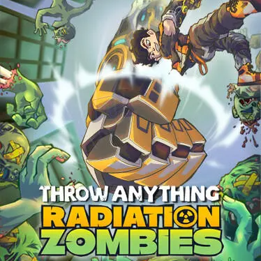 Throw Anything : Radiation Zombies for Android/iOS - TapTap