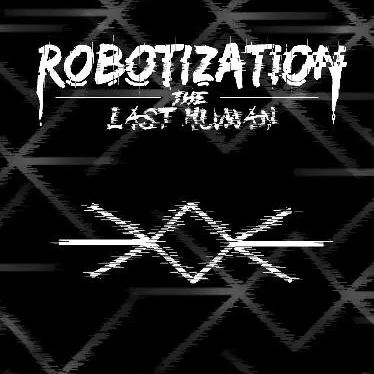 Robotization: The Last Human for Android/iOS - TapTap