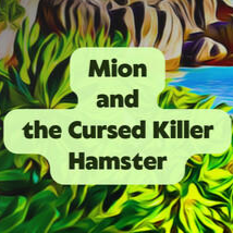 Mion and the Cursed Killer Hamster for Android/iOS - TapTap