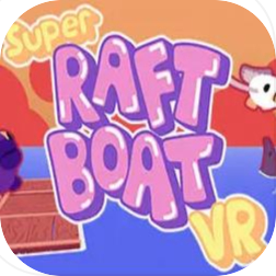 Super Raft Boat VR android iOS-TapTap