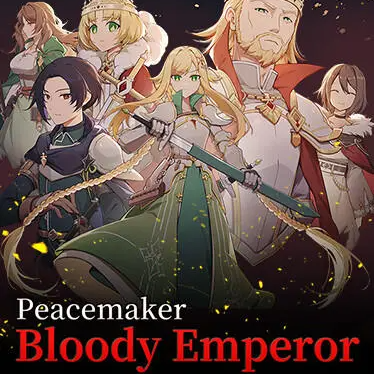 Peacemaker: Bloody Emperor for Android/iOS - TapTap