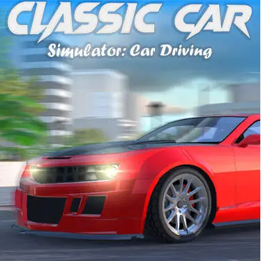 Classic Car Simulator: Car Driving for Android/iOS - TapTap