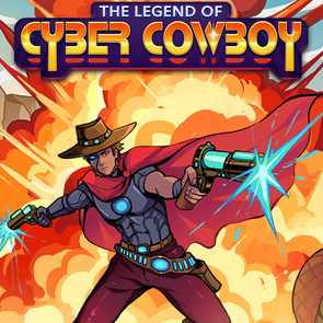 The Legend of Cyber Cowboy for Android/iOS - TapTap