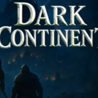 Dark Continent Latest Version for Android/iOS - TapTap