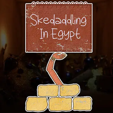 Skedaddling In Egypt Latest Version for Android/iOS - TapTap