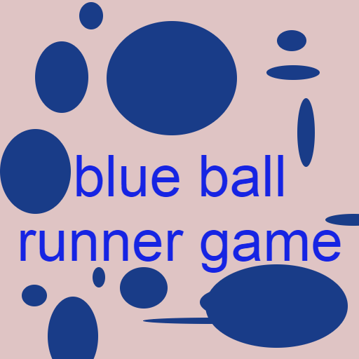 blue ball runner game for Android/iOS - TapTap