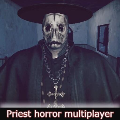 Priest horror multiplayer for Android/iOS - TapTap