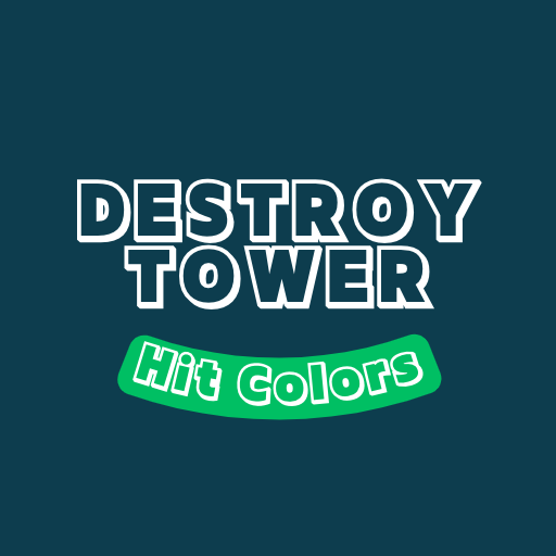 Destroy Tower - Hit Colors for Android/iOS - TapTap