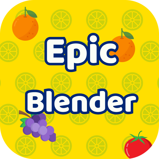 Epic Blender Latest Version for Android/iOS APK - TapTap