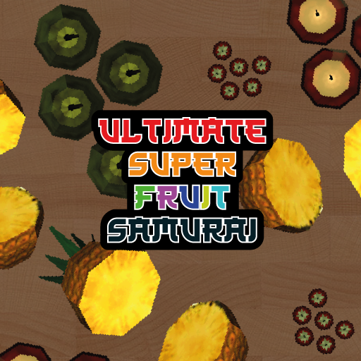 Ultimate Super Fruit Samurai for Android/iOS - TapTap