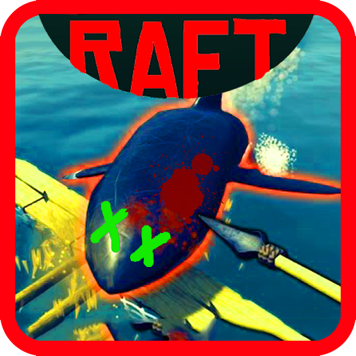 Raft Real Survival Game for Android/iOS - TapTap