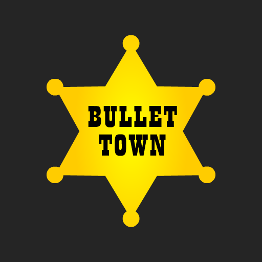 Bullet Town Latest Version for Android/iOS APK - TapTap