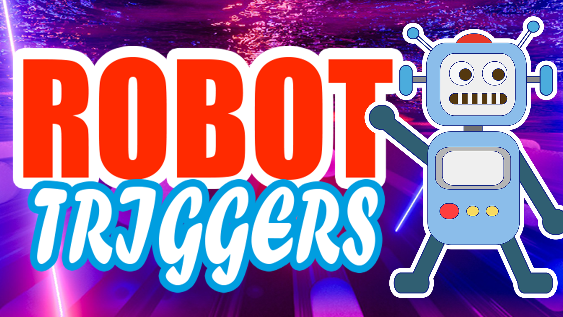 Robot Triggers android iOS-TapTap