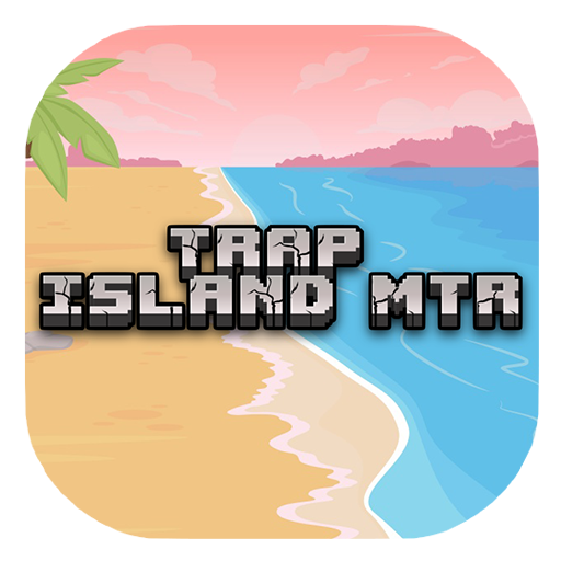 Trap Island MTR Latest Version for Android/iOS APK - TapTap
